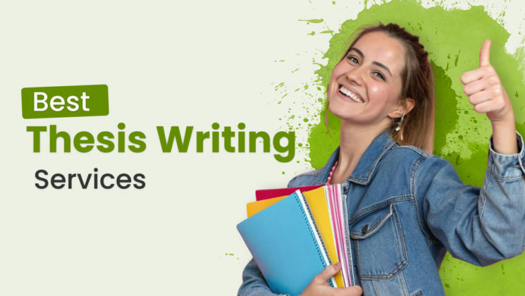 Looking for the Best Thesis Writing Service? Our Top 5 Picks