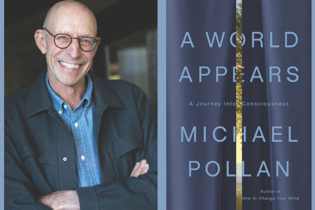 Michael Pollan explores consciousness in Berkeley conversation